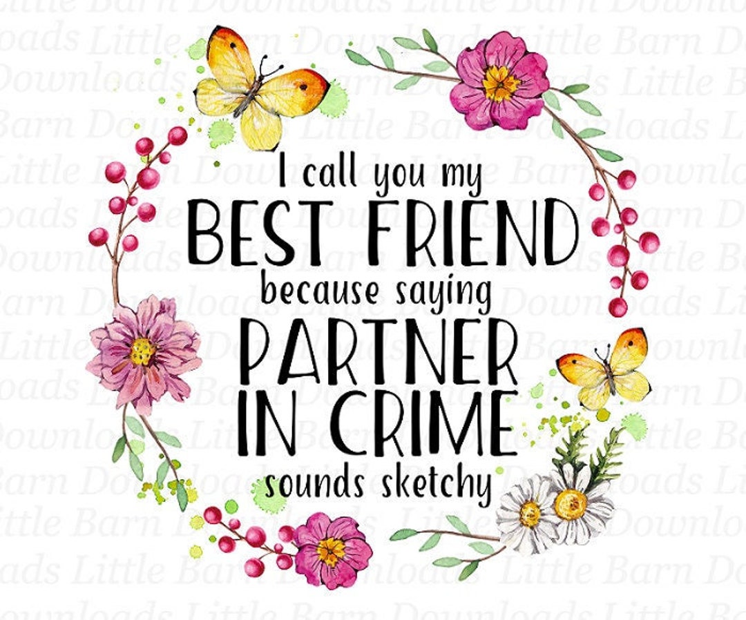 Best Friend PNG, Partner in Crime Clipart, Friend Clipart, Friendship ...