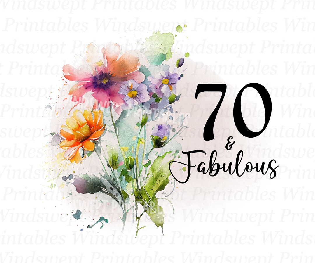 70th Birthday Clipart, 70 and Fabulous Sublimation Transfers, Printable ...