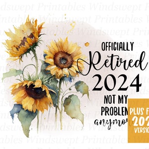 Officially Retired 2024 Clipart, Retirement PNG, Retired Sublimation ...