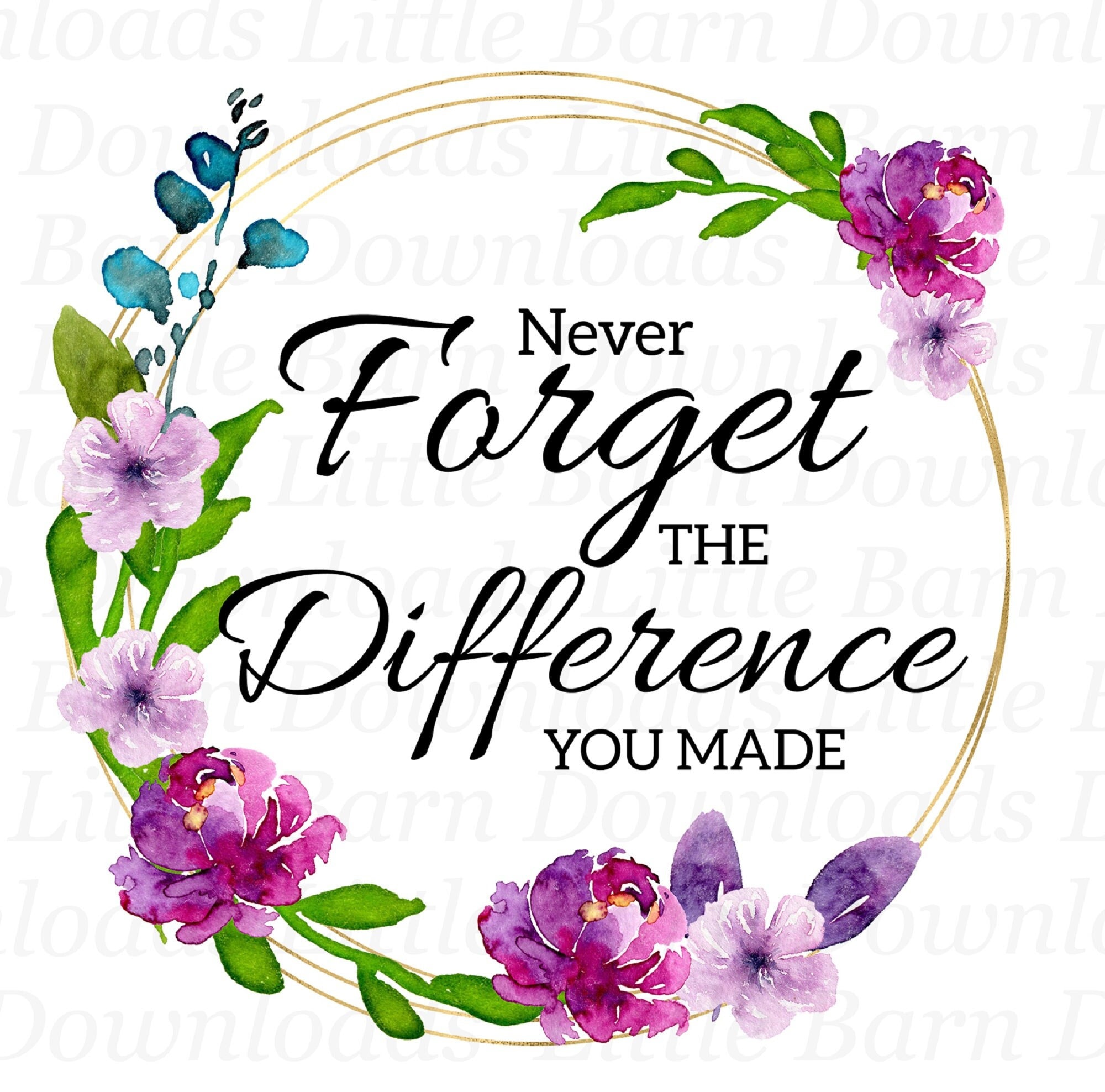 Never Forget the Difference You Made PNG Retirement Clipart - Etsy