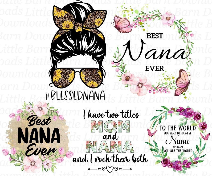 Nana PNG Bundle Nana Clipart Sublimation Files Printable - Etsy