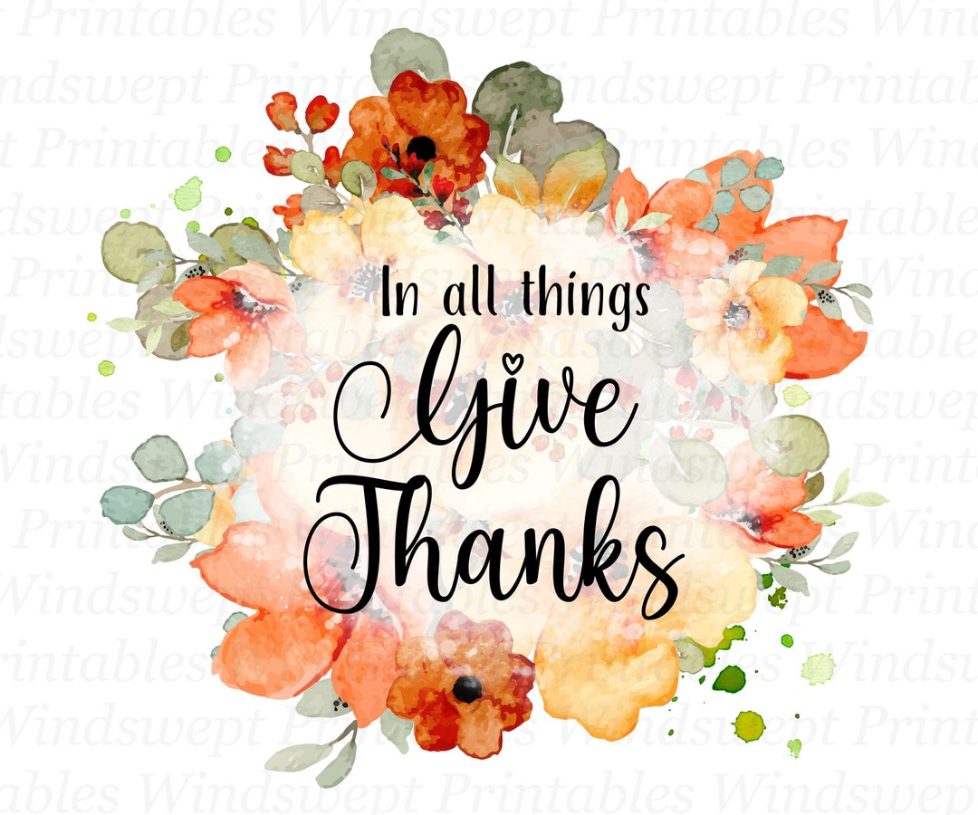 In All Things Give Thanks PNG, Thanksgiving Clipart, Thanksgiving ...