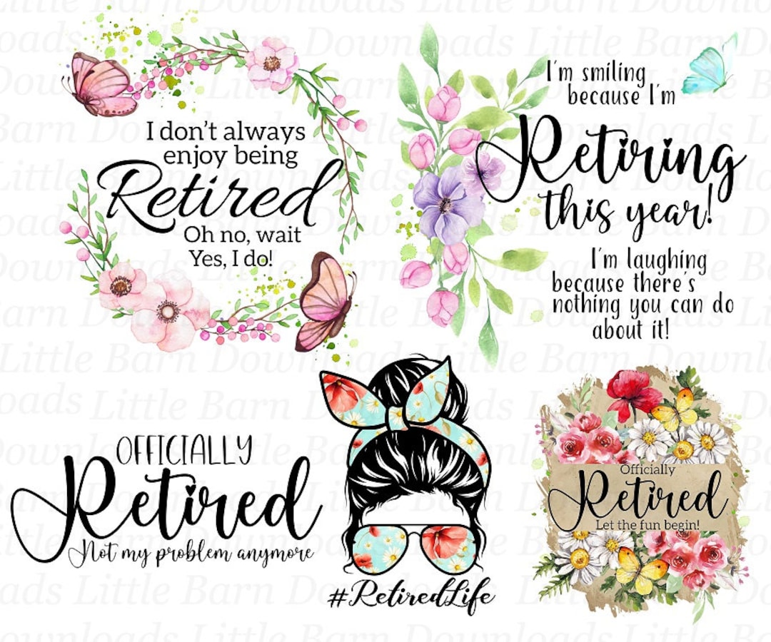 Retirement PNG Bundle, Retirement Clipart, I'm Retired, Sublimation ...