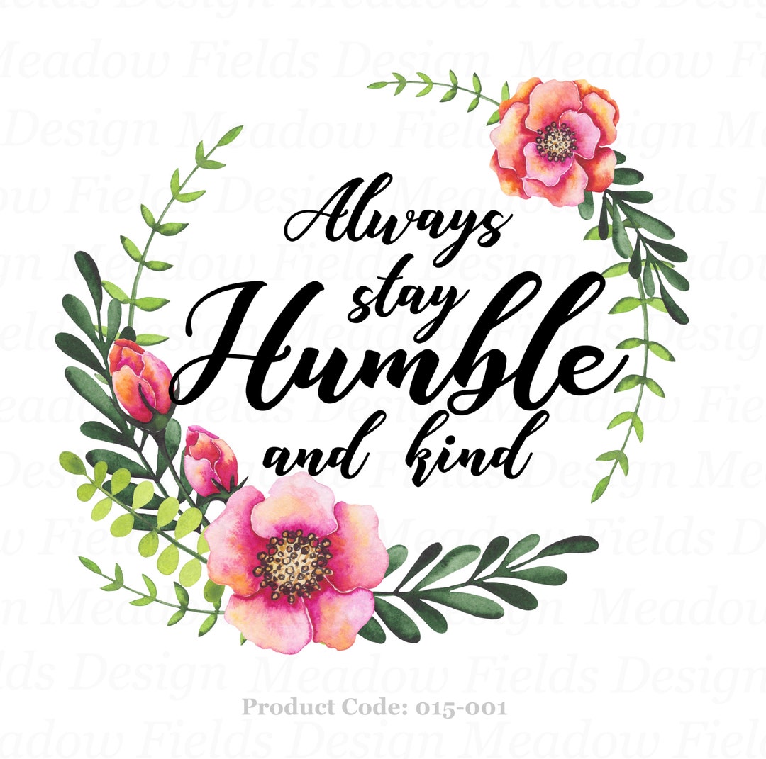 Mantente siempre humilde y amable png, sé amable png, png inspirador ...