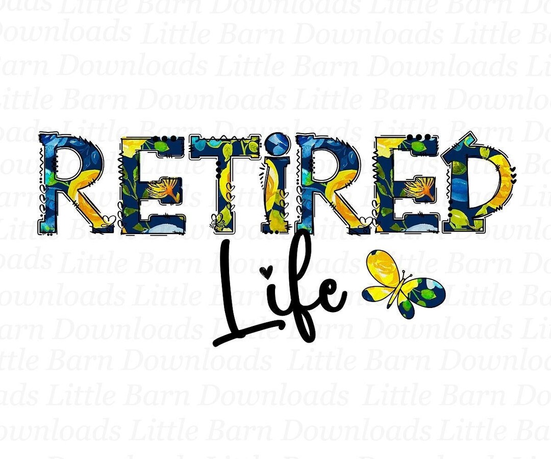 Retired Life PNG imágenes prediseñadas de jubilación regalo - Etsy México