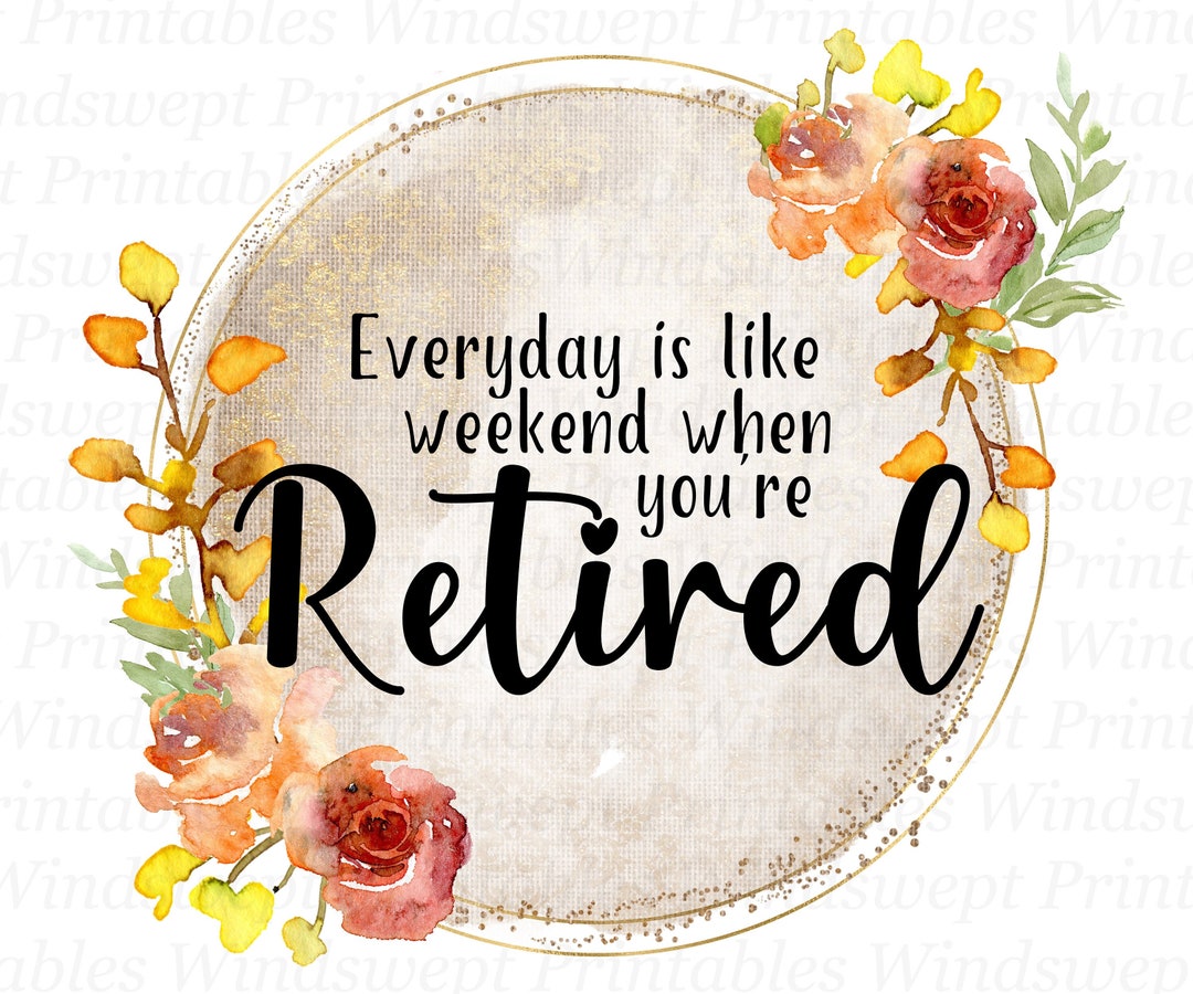 Retirement Clipart, Retired PNG, Sublimation Designs, Waterslide Decals ...