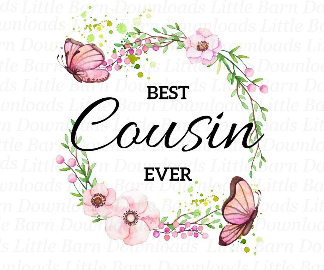 Best Cousin Ever, Cousin Clipart, Cousin Sublimation File, DIGITAL Download, Printable Transfers ...
