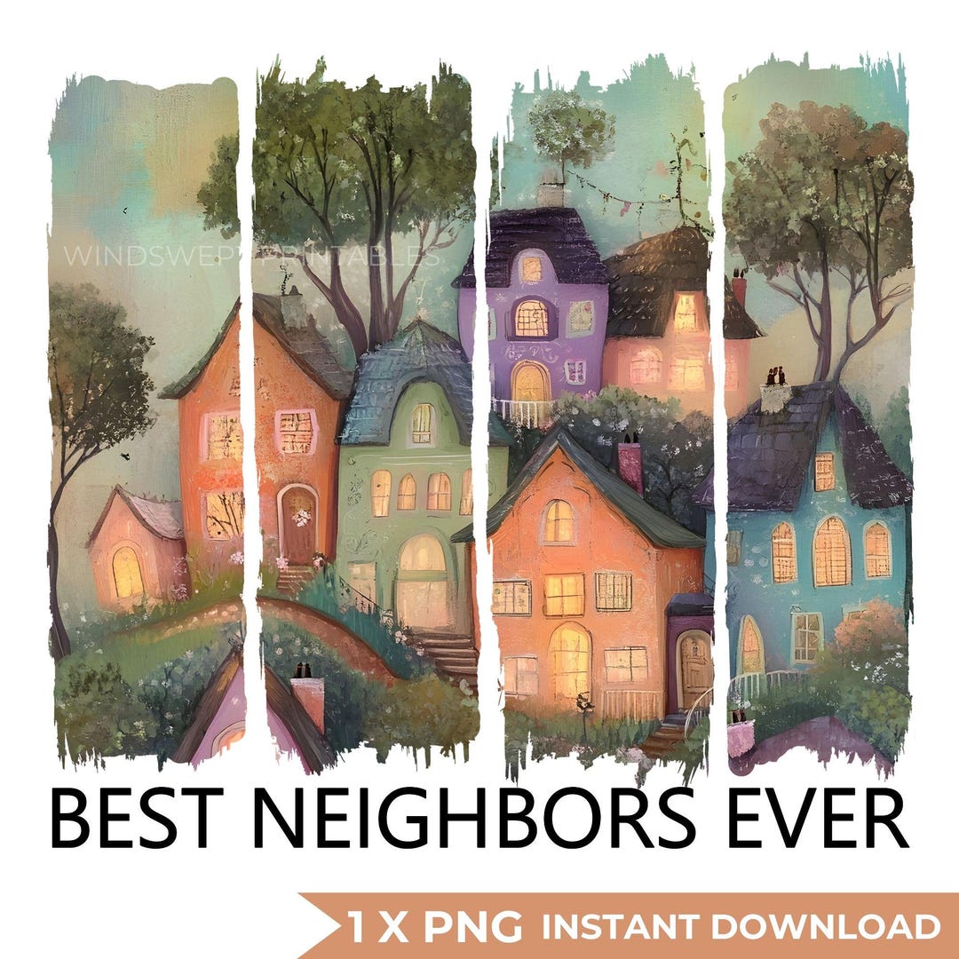 Best Neighbors Ever Clipart: Watercolor Houses PNG File (PRINTABLE ...