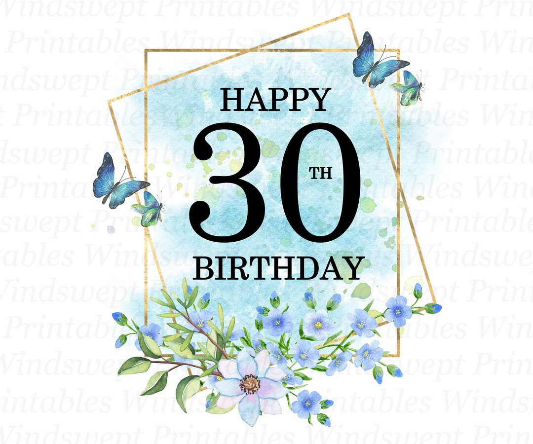 Happy 30th Birthday Png, Thirtieth Birthday, 30 and Fabulous, You're 30 ...