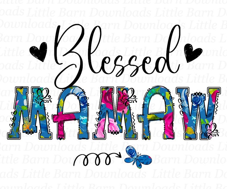 Blessed Mamaw PNG Mamaw Clipart Floral Mamaw Decal - Etsy