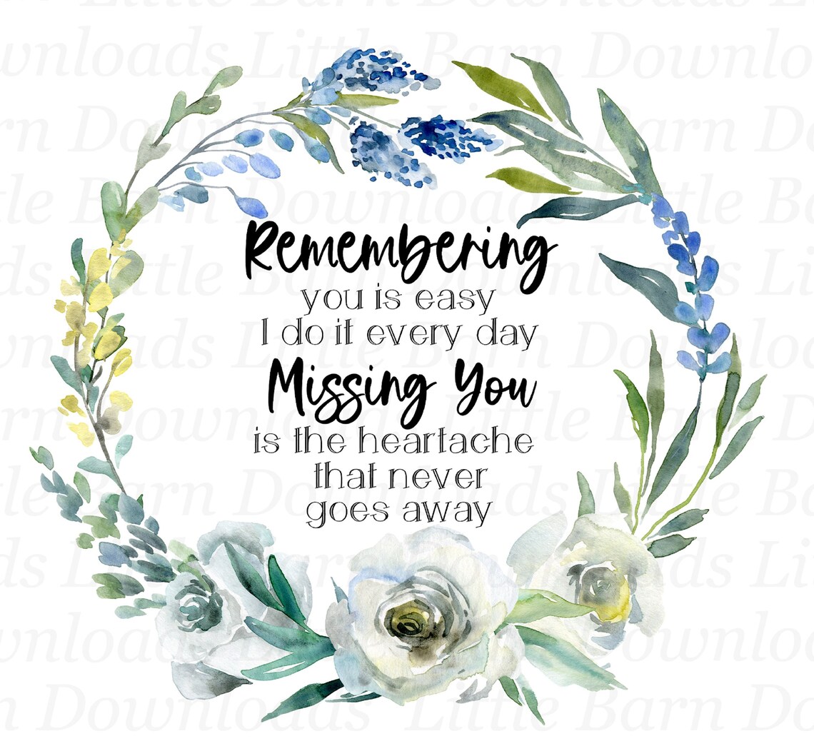 Remembering You is Easy PNG Missing You PNG Memorial - Etsy