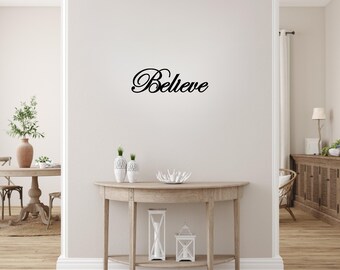 Believe Word Art, Metal Wall Art, Home Decor, Metal Wall Decor, Script ...