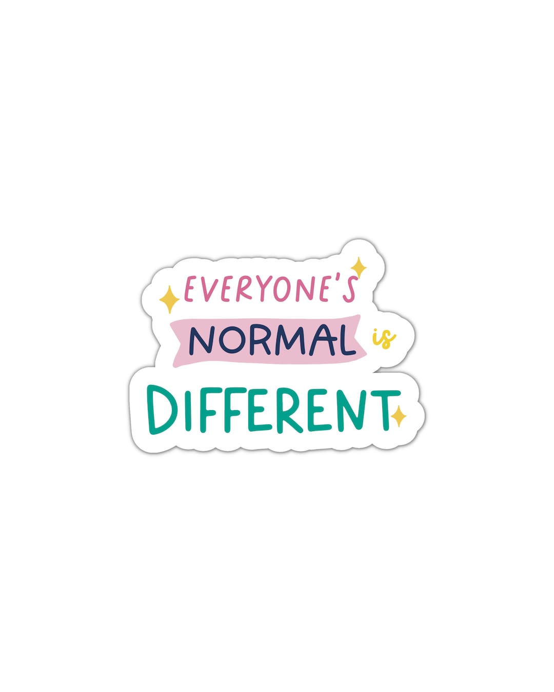 Everyone's Normal is Different Sticker | Neurodivergent Neurodiversity ...