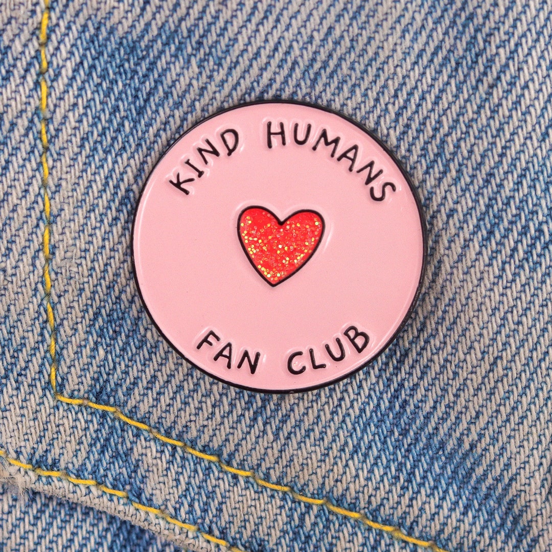 Kind Humans Fan Club Enamel Pin, Motivational Enamel Pin, Kindness Pin ...