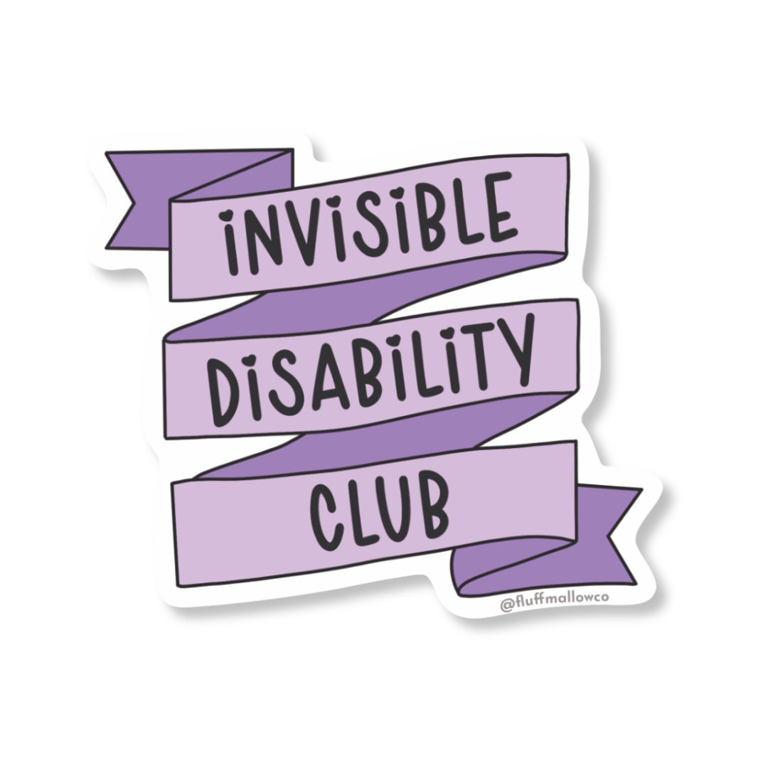 Invisible Disability Vinyl Sticker | Disability Awareness | Chronic ...