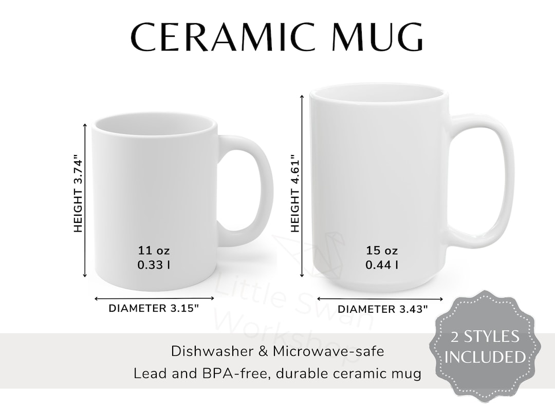 11oz and 15oz Ceramic Mug Size Chart, 2 Versions Included, Comparison ...