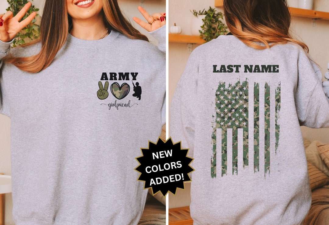 Custom Army Girlfriend Shirt, Army Sweatshirt, Military Girlfriend Gift ...
