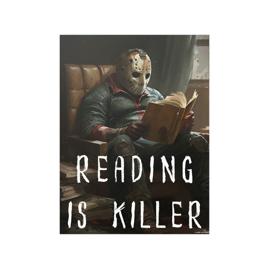 Jason Voorhees Reading is Killer Original Design Poster |18x24 | Horror ...