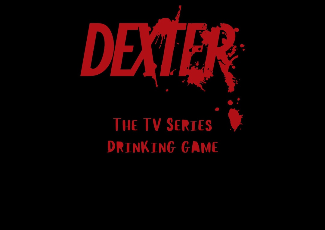 Dexter: the TV Series Drinking Game Digital Download | Bay Harbor ...