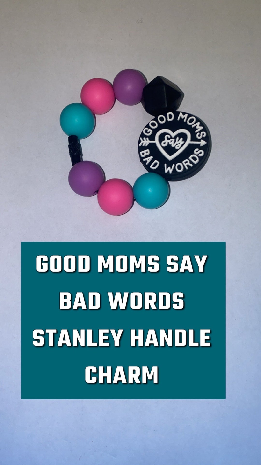 Good Moms Say Bad Words Stanley Cup Handle Charm - Etsy