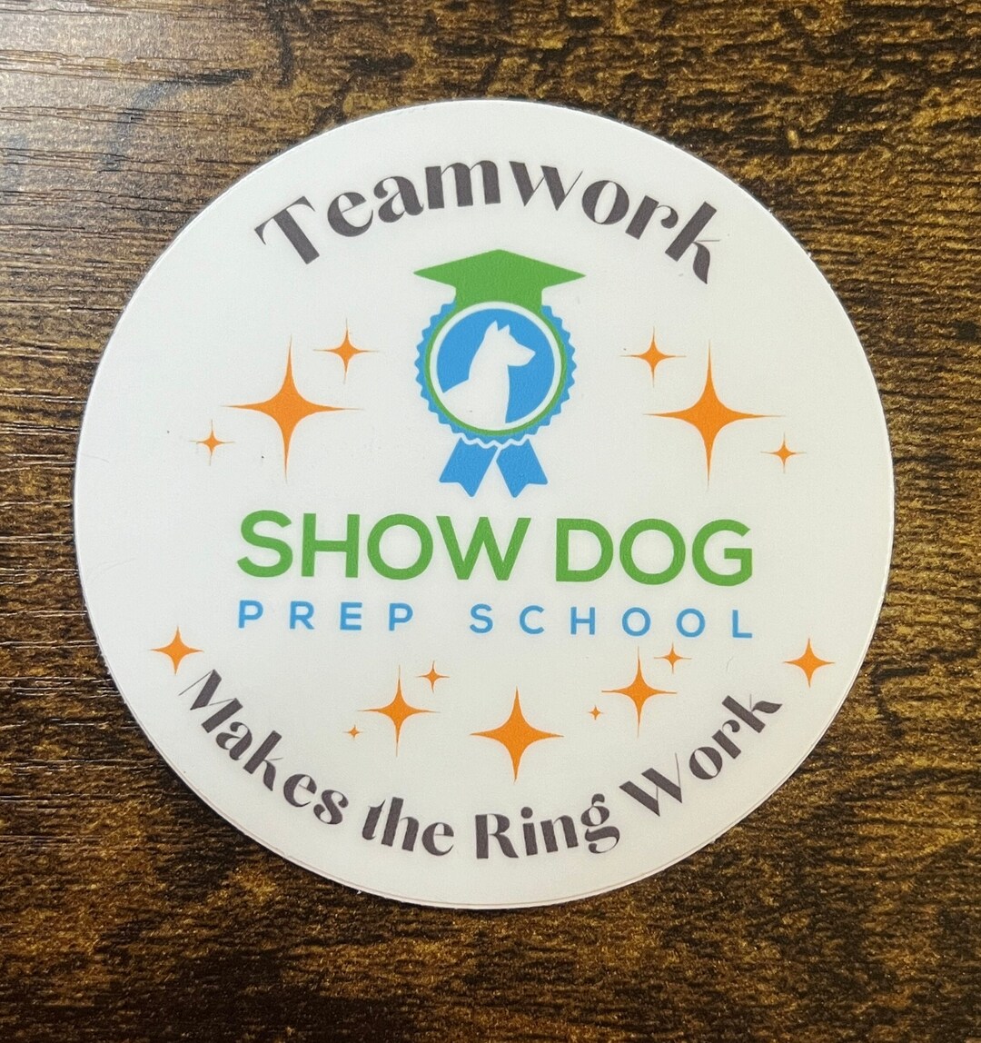 Teamwork Makes the Ring Work Dog Show Sticker - Etsy