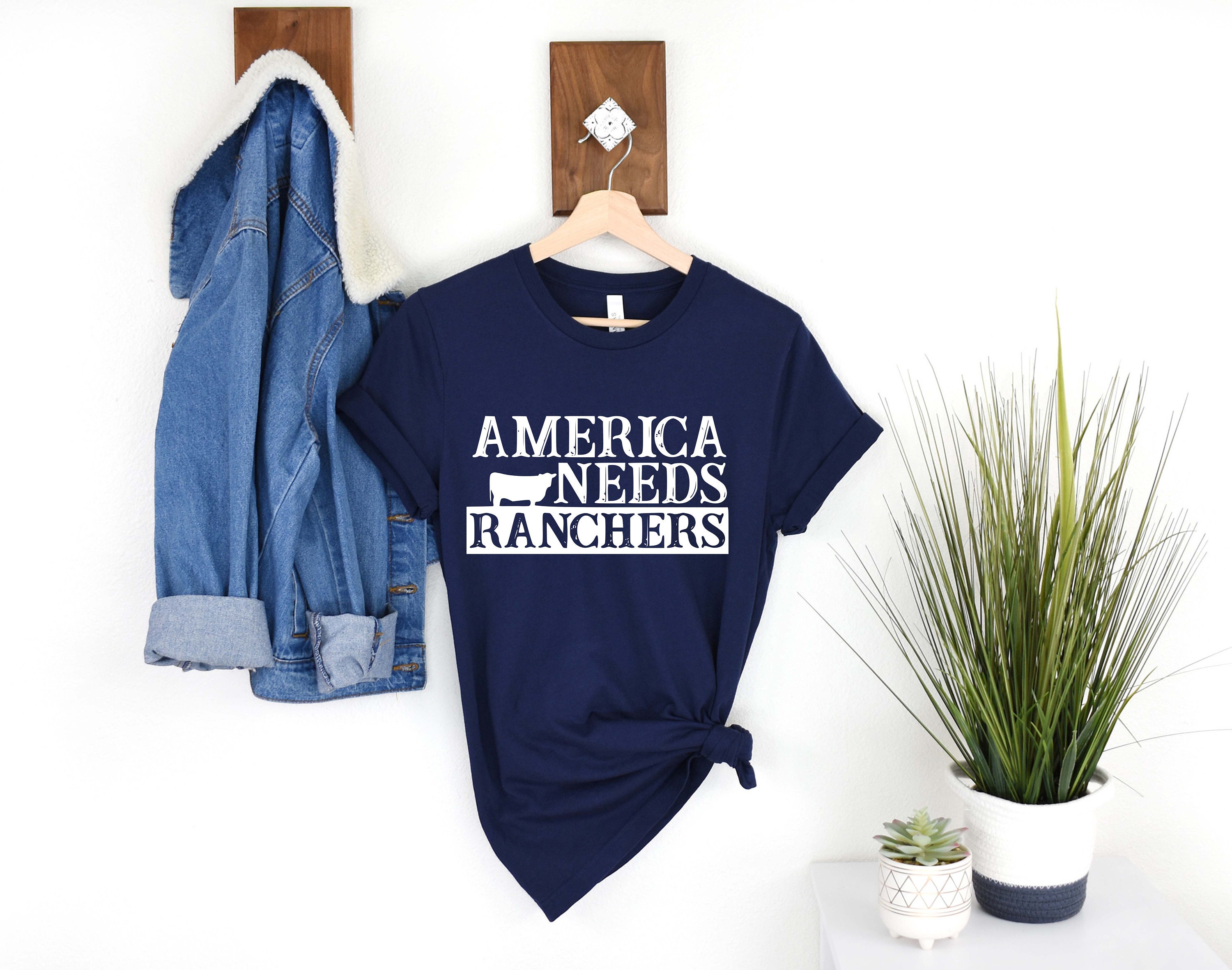 America Needs Ranchers Shirt Cattle Rancher Tshirt Cow Shirts Cattle ...