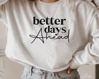 Better Days Png - Etsy