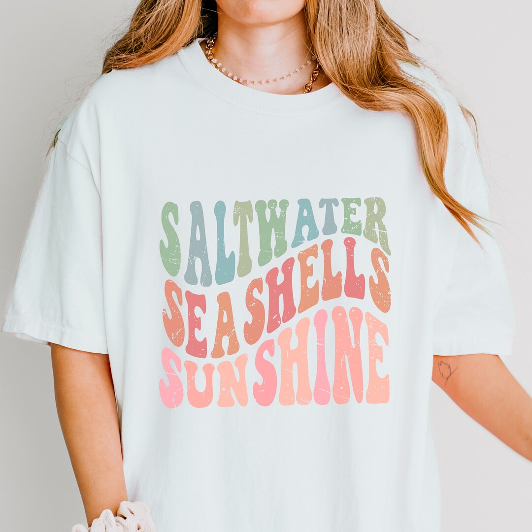 Saltwater Seashells Sunshine Shirt, Comfort Colors Shirt, Vacation ...