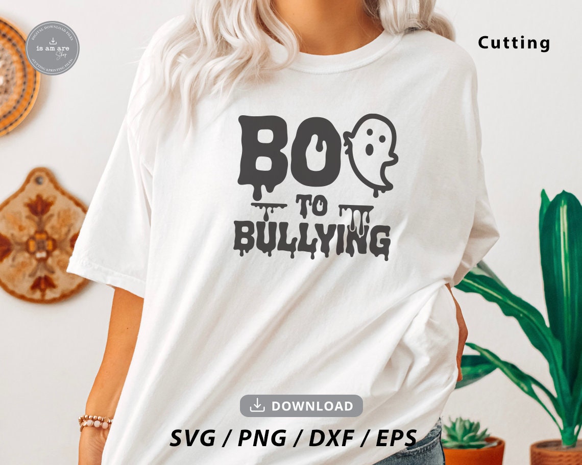Boo to Bullying Svg Bullying Halloween Svg Ghost Halloween - Etsy