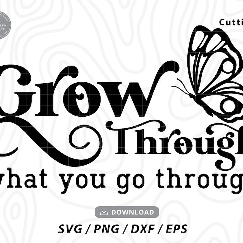 Grow Through What You Go Through Svg - Etsy