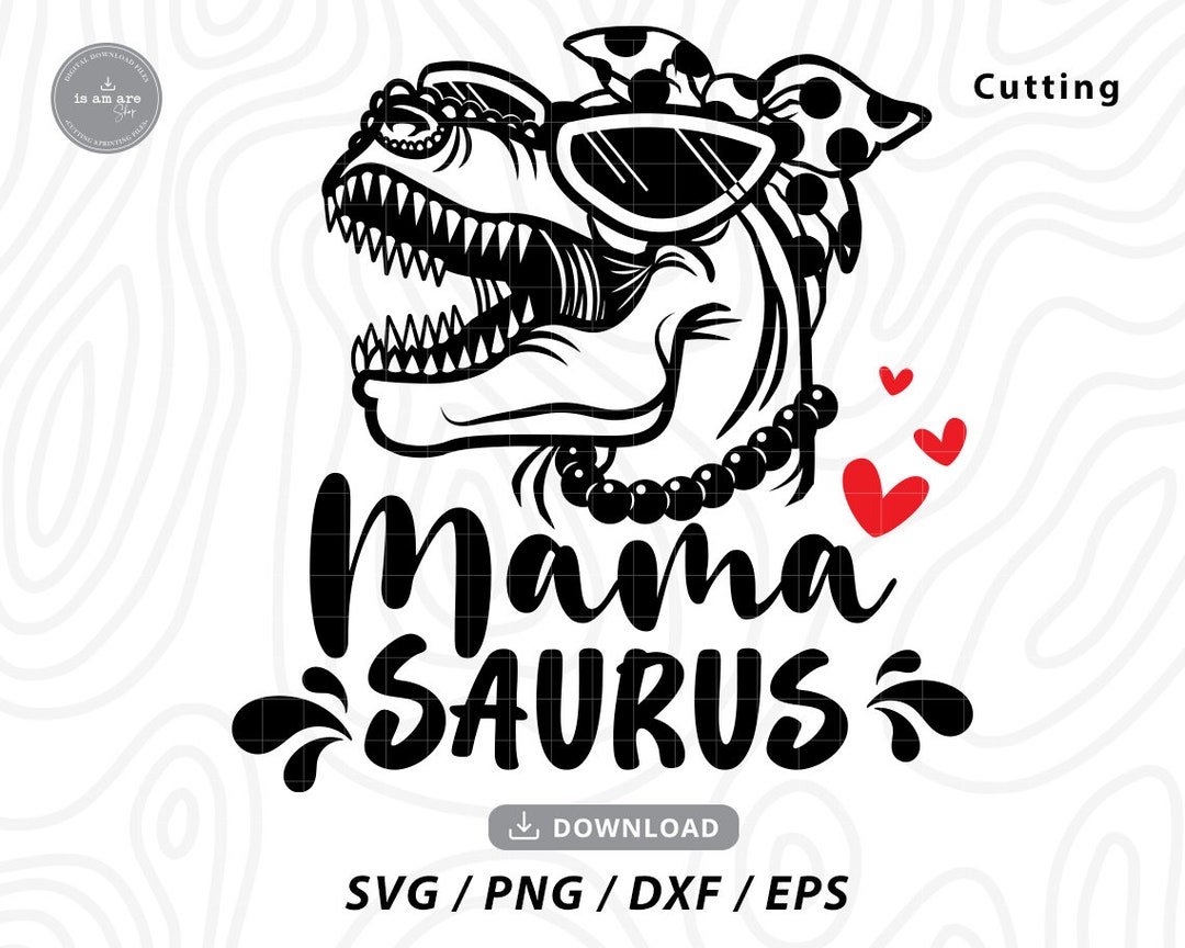 Mama Saurus Svg, mama saurus rex svg, dinosaurio svg, día de las madres ...