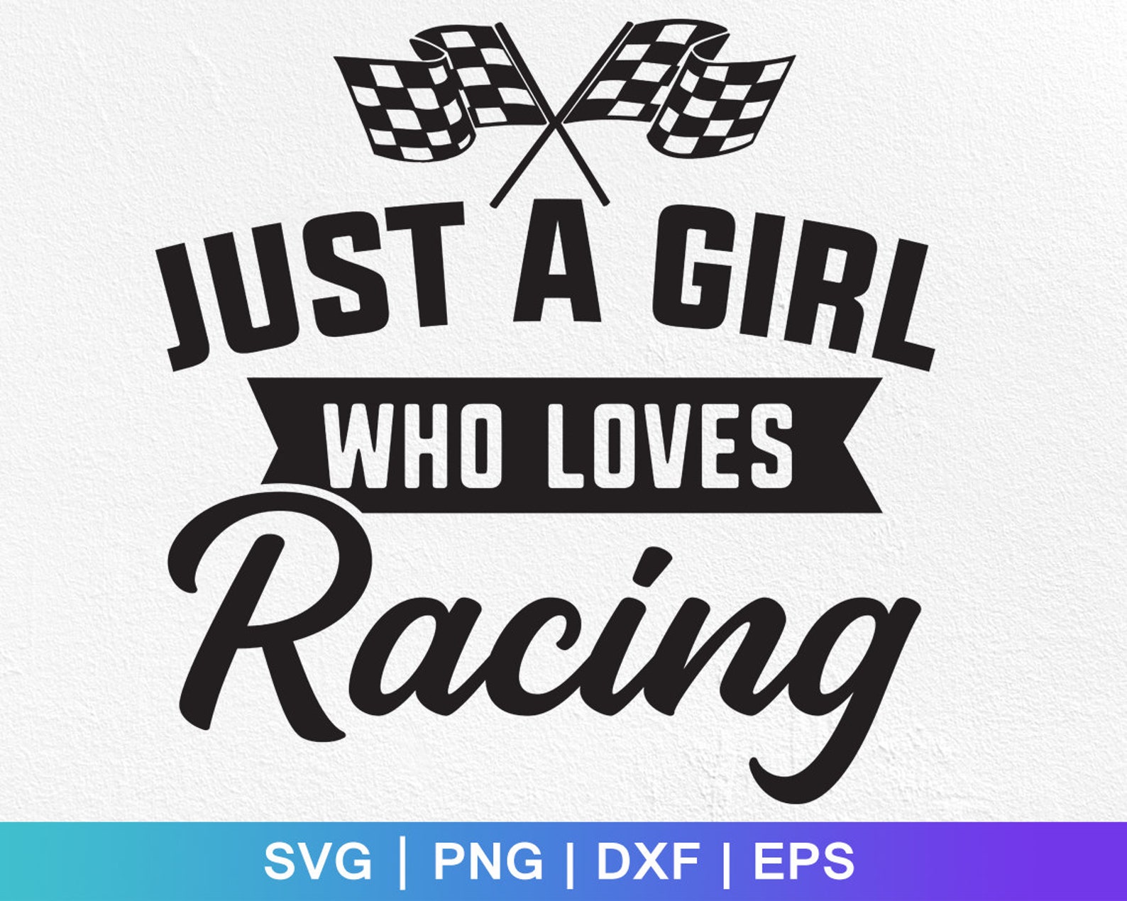 Just a Girl Who Loves Racing Svg, Messy Bun Racelife Svg, Racing Svg ...