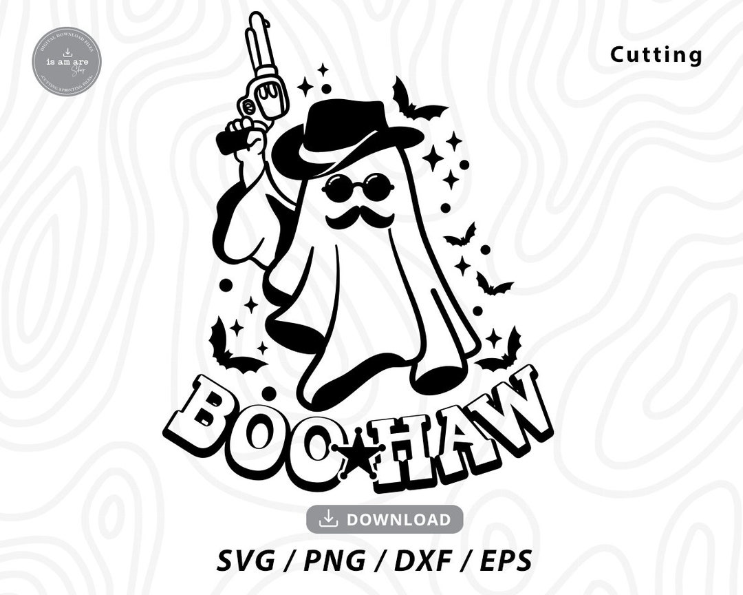 Boo Haw Svg,ghost Svg,cowboy Hat Svg,halloween Ghost Svg,cute Ghost Svg ...