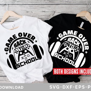 Game Over Back to School Svg,back to School Svg,first Day of School ...
