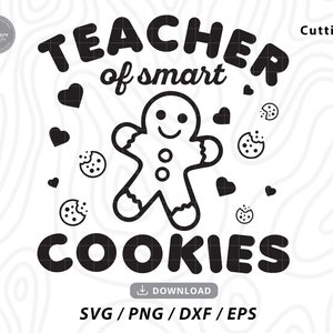 Teacher of Smart Cookies Svg, Christmas Svg, Christmas Teacher,teacher ...