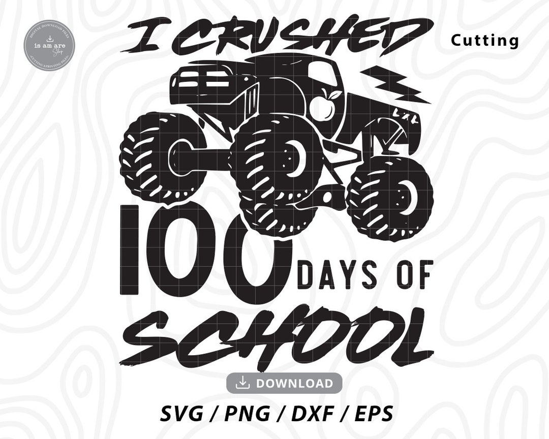 100 Days of School Monster Truck SVG: Cricut & Silhouette (digital ...
