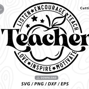 Teacher Appreciation SVG: Teach Love Inspire, Cricut Files (digital ...