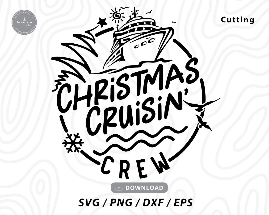 Christmas Cruising Crew Svgchristmas Gift Svgchristmas Shirt - Etsy