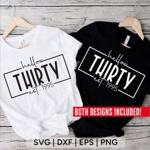 Hello Thirty SVG, 30. Geburtstag svg, Geburtstags-Shirt svg, happy ...