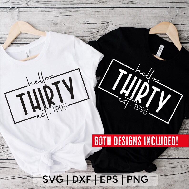 Hello Thirty SVG: 30th Birthday Shirt Design (digital Download) - Etsy