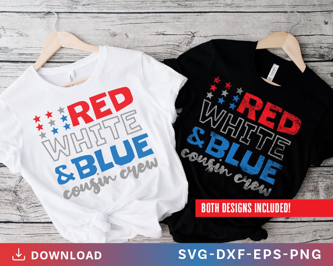4th of July Svg, Red White and Blue Svg, Cousins Crew Svg,independence ...