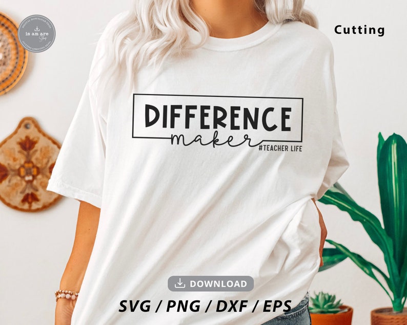 Difference Maker Svgteacher Shirt Svgteacher Life Svgbest - Etsy