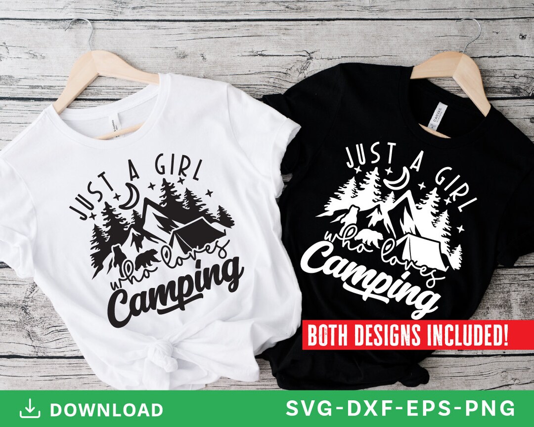 Just A Girl Who Loves Camping Svg, Happy Camper SVG, Camping Svg ...