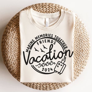 Friends Vacation 2024 Svg,girls Weekend Svg,friends Trip Svg,girls Trip ...
