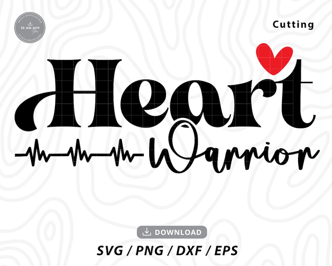 Heart Warrior SVG: Heart Disease Awareness, Mom Design (digital ...