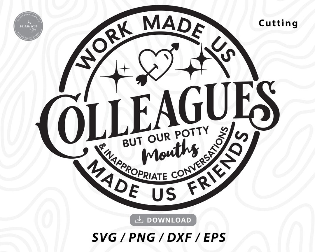 Work Made Us Colleagues Svg Ts For Colleagues Christmas Ts Svg