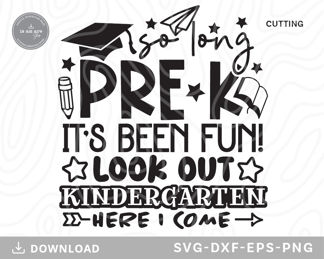 So Long Pre-k Svg,pre K Graduation Svg, Last Day of School Svg ...