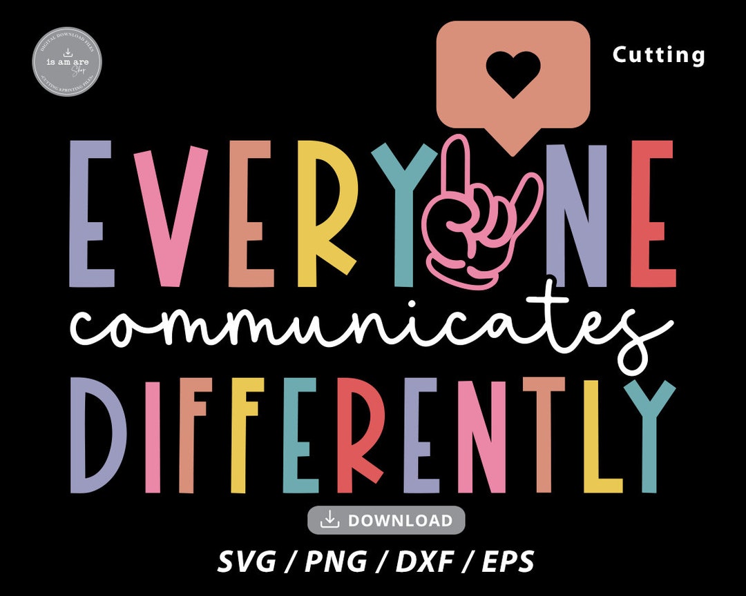 Autism Awareness SVG: Everyone Communicates Differently (digital ...