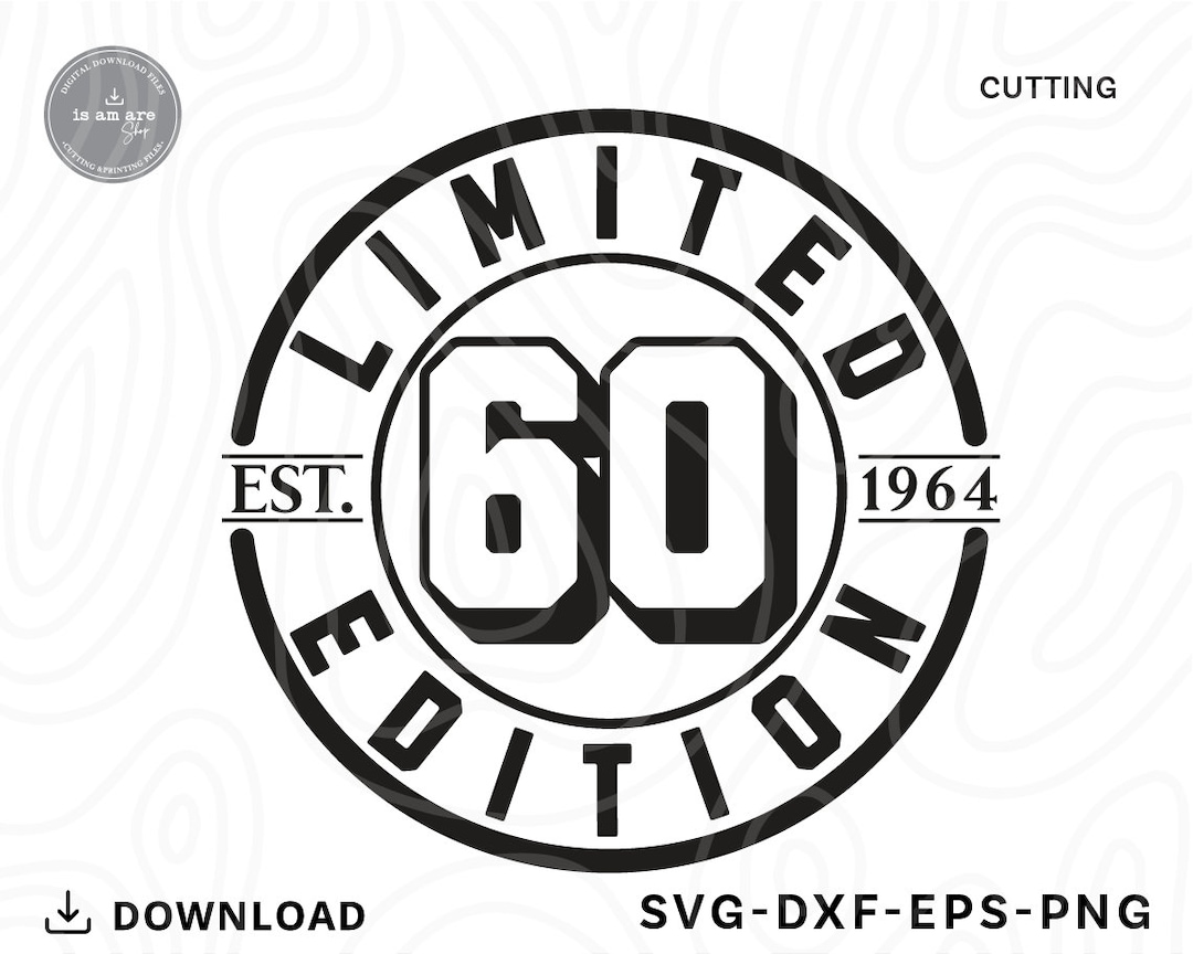 1964 Birthday Svg,60th Birthday Svg,birthday Svg,1964 Svg,limited ...