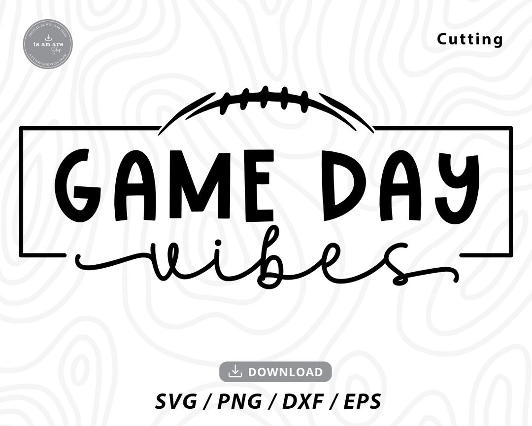 Game Day Vibes SVG: Football Mom Shirt Design (digital Download) - Etsy